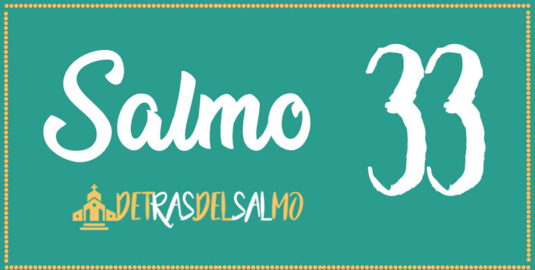 ️ Salmo 33 | Explicación y cómo aplicarlo en la vida en septiembre del 2025