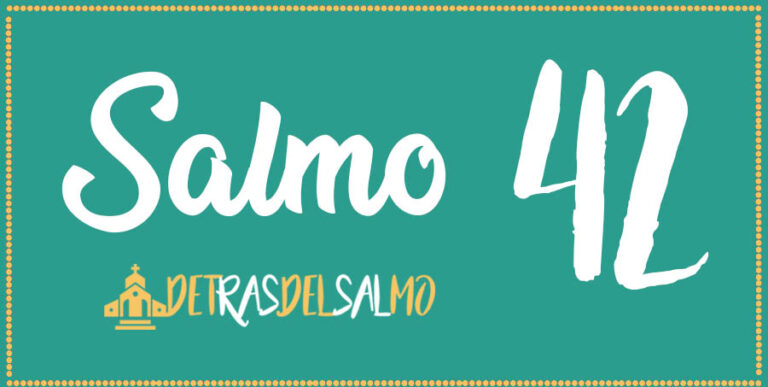 ️ Salmo 42 | Explicación y cómo aplicarlo en la vida en octubre del 2025