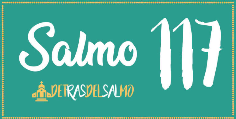 ️ Salmo 117 | Explicación y cómo aplicarlo en la vida en diciembre del 2025