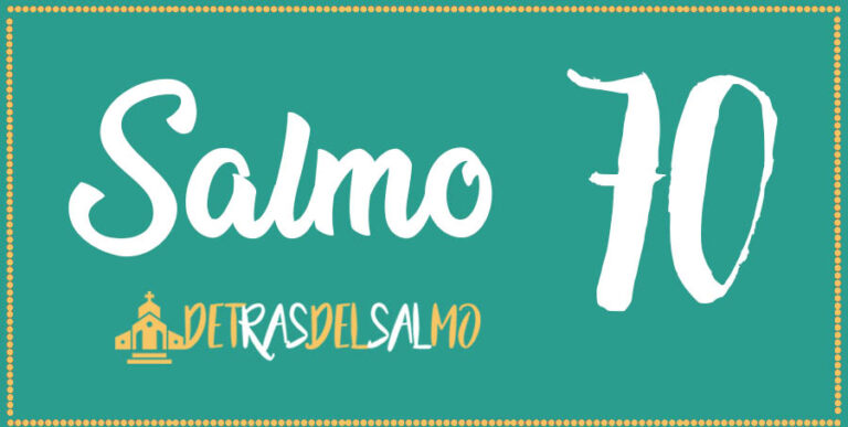 пёџ Salmo 70 Explicaciгіn Y Cгіmo Aplicarlo En La Vida En Marzo Del 2026